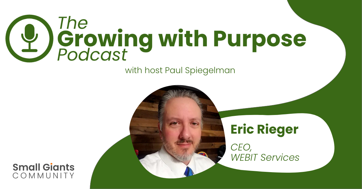 Growing with Purpose Podcast: Unpacking the Past with Eric Rieger